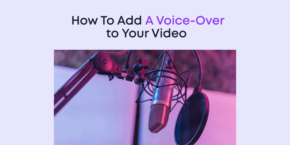 How To Add A Voice-Over to a Video On Windows - Animotica Blog